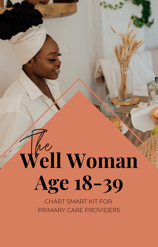 Well Woman Age 18-39 Chart Smart Kit — SignTheChart
