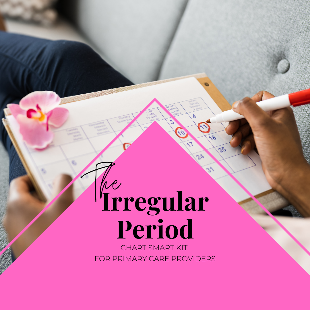 Irregular Menstruation Chart Smart Kit — SignTheChart