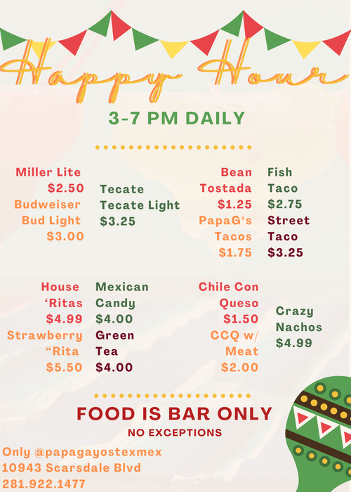 HAPPY HOUR — Papagayos Mexican Cantina