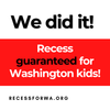 WE DID IT! Landmark School Recess Bill Signed Into Law in Washington ...
