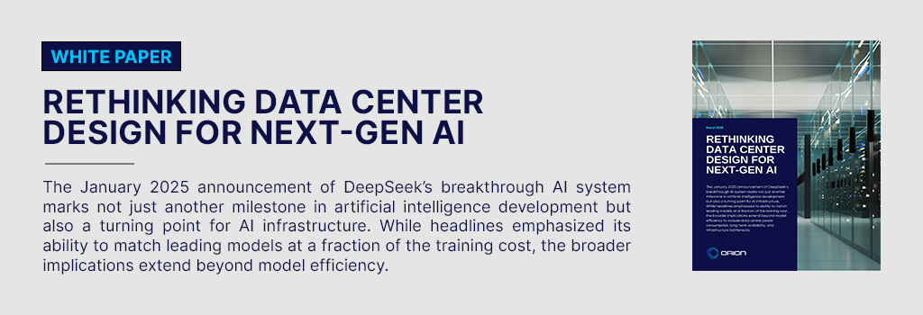 Rethinking Data Center Design For Next Gen Ai Orion Digital