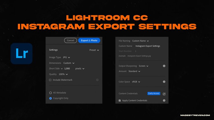 Best Instagram Export Settings 2025 for Lightroom — Made By Treven