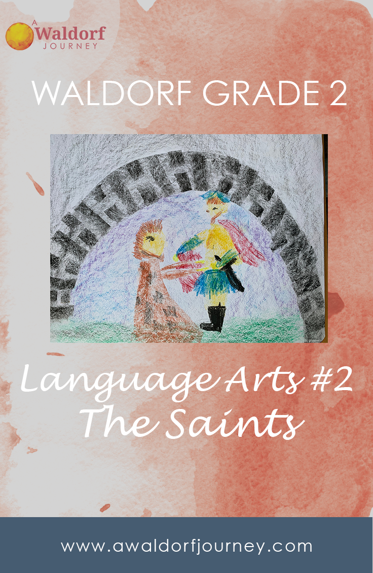 Waldorf Curriculum Guide Release: Grade 2 Language Arts #2 The Saints ...