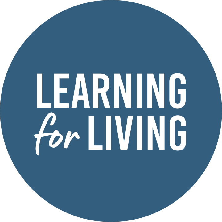 Learning For Living