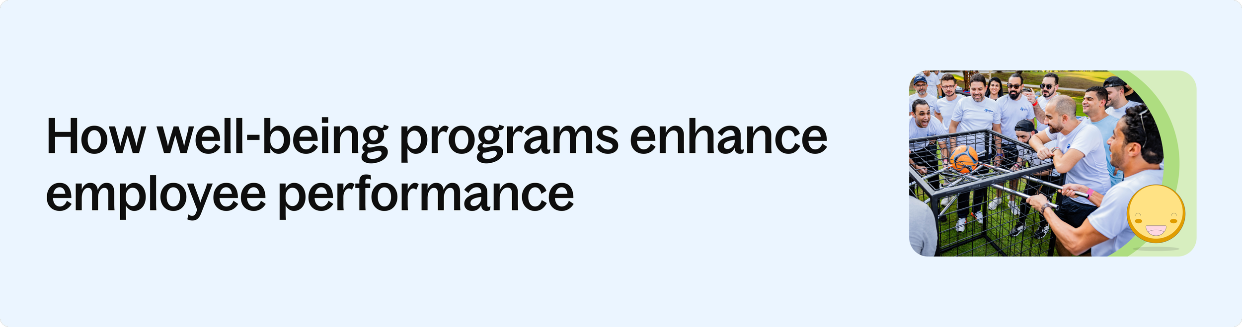 How well-being programs enhance employee performance — VIWELL