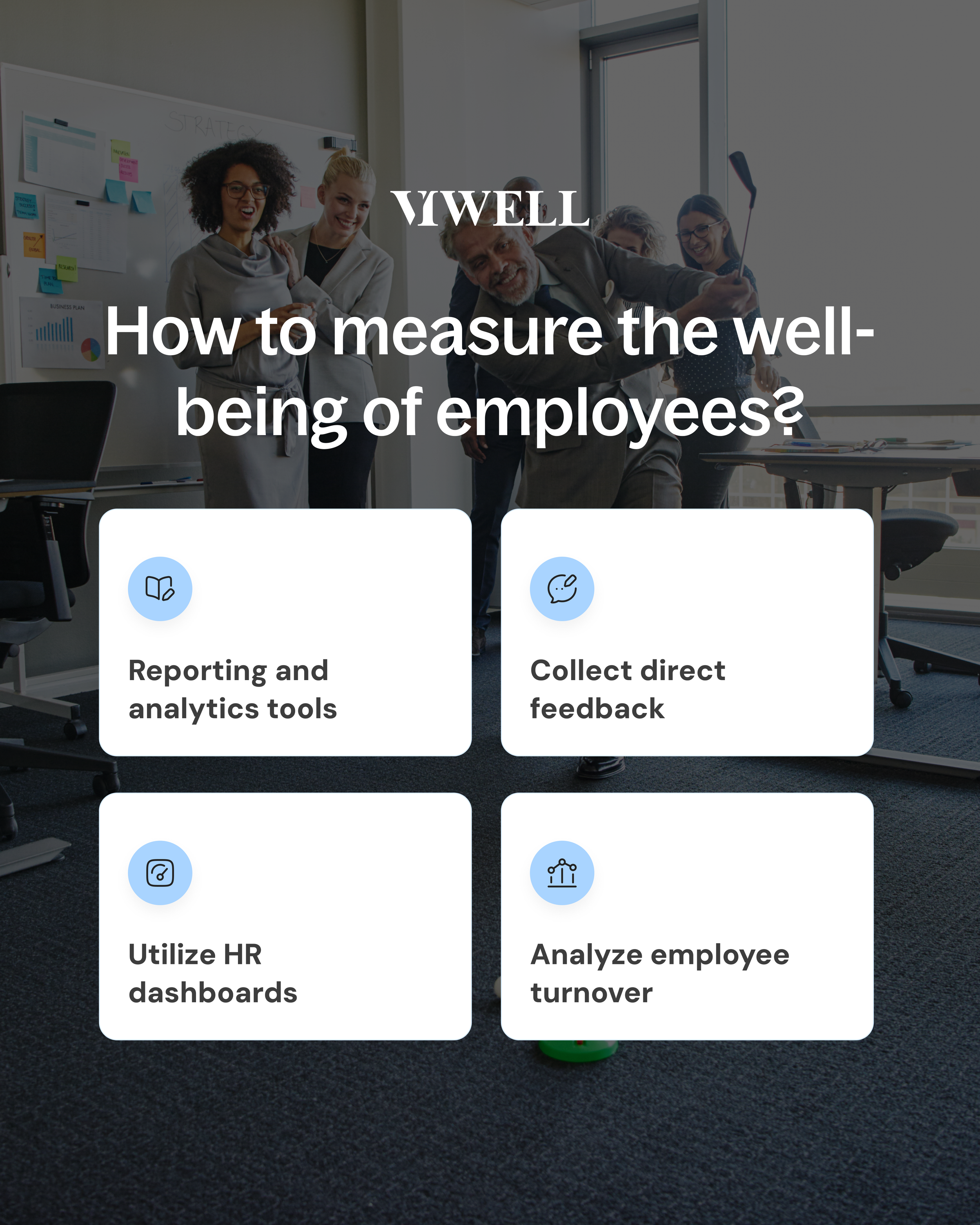 The ultimate guide to employee well-being — VIWELL