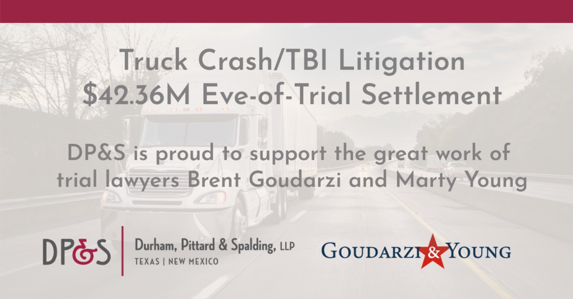 $42.36 Million Trucking/TBI Settlement on Eve of Trial — Durham ...
