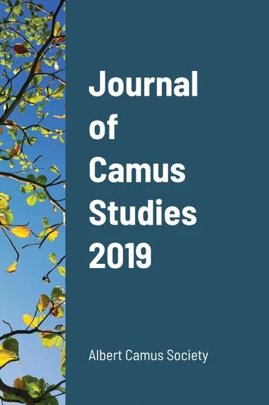 Journal of Camus Studies 2019 — Albert Camus Society
