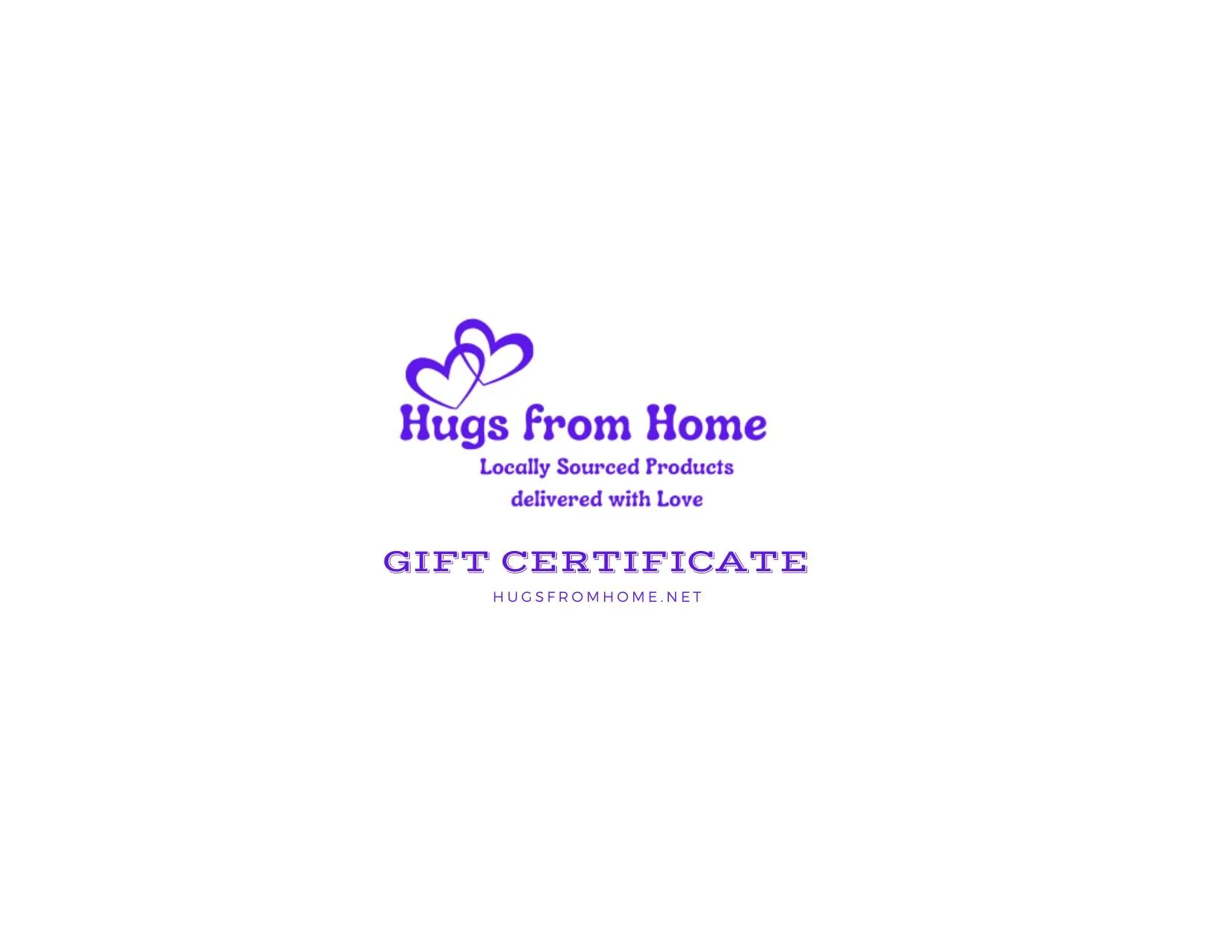 Hugs From Home Gift Certificate — Hugs From Home