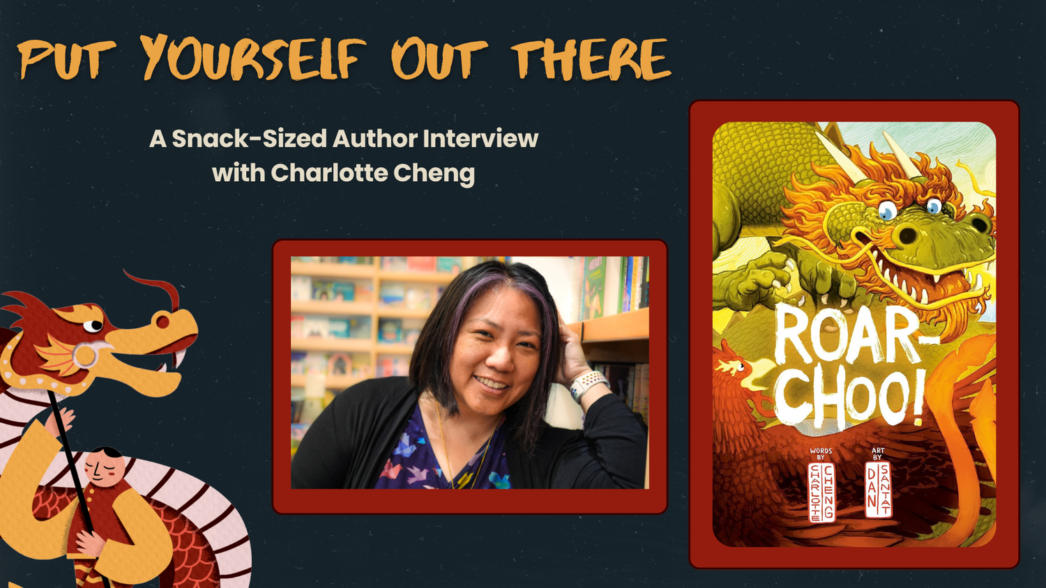 Charlotte Cheng: Put Yourself Out There — KidLit Craft