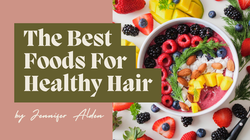 The Hair Food Guide: What to Eat for Stronger, Shinier Strands — Naked ...