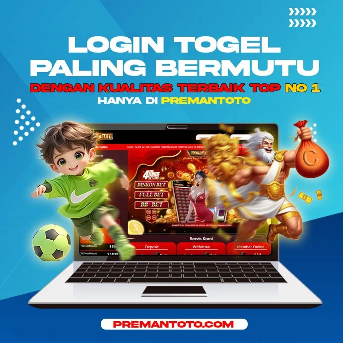 PREMANTOTO : Login Togel Paling BerMutu Dengan Kualitas Terbaik Top No 1