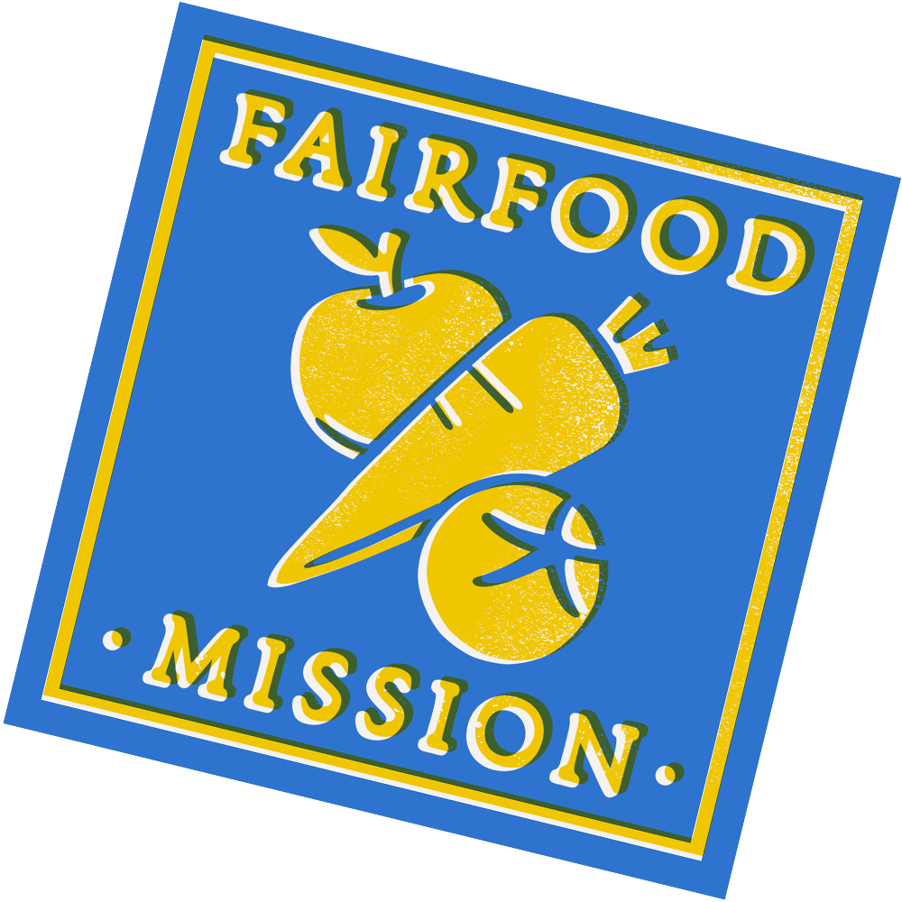 OUR MISSION — Fair Food