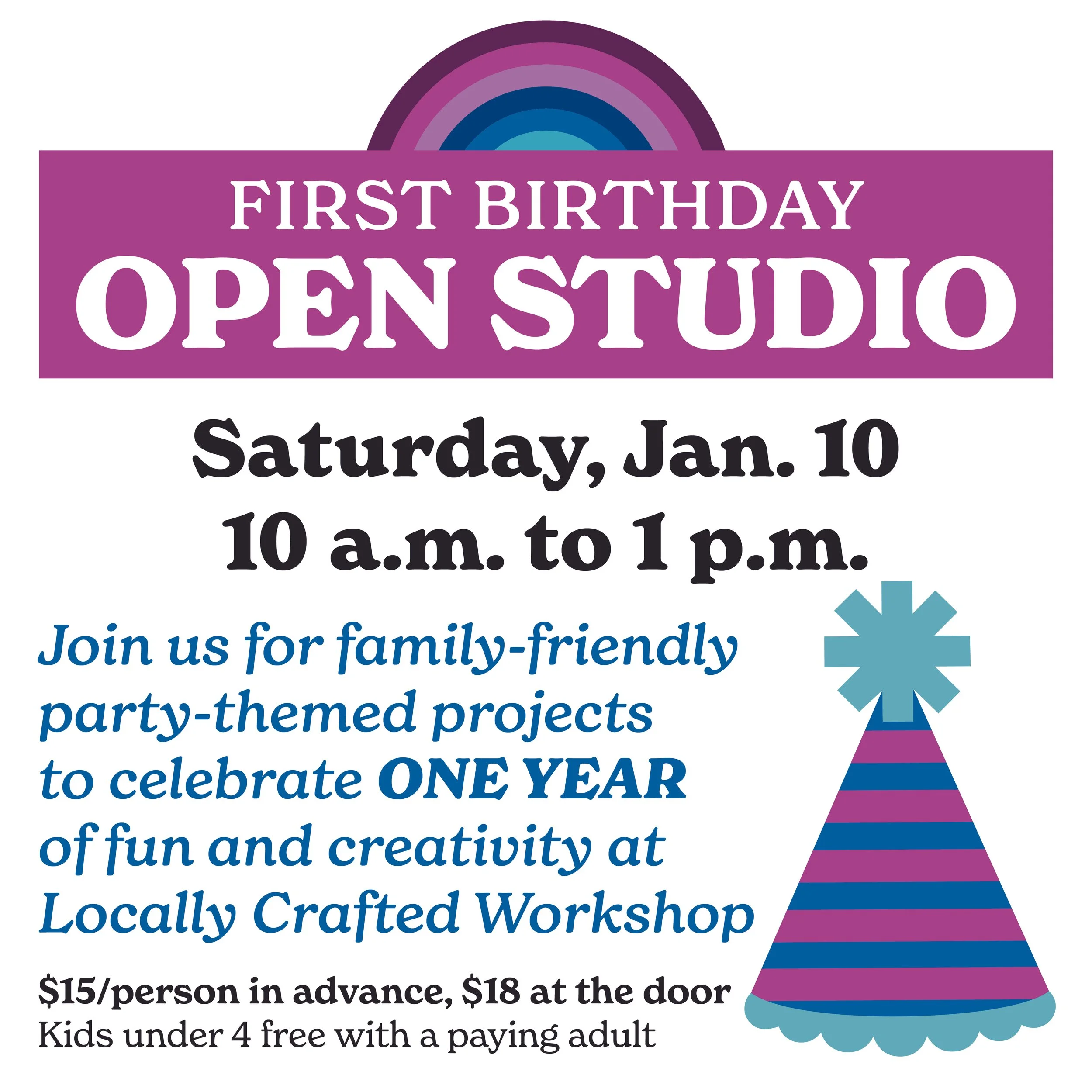 First Birthday Open Studio — Locally Crafted Workshop