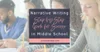 Narrative Writing: A Step-by-Step Guide for Success in Middle School ...