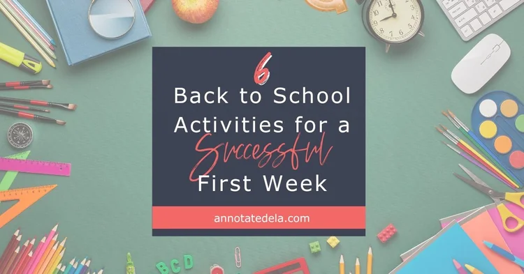 6 Back to School Activities for a Successful First Week — Annotated ELA