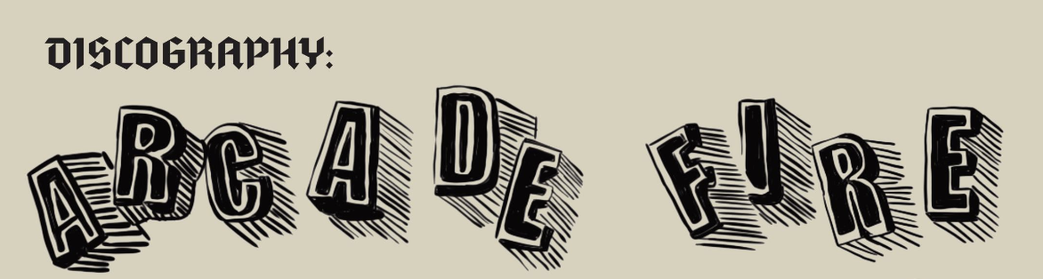 A Look At The Discography of Arcade Fire — Tastemakers Music Magazine