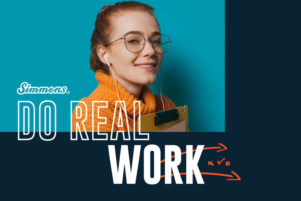 Do Real Work — Work at Simmons