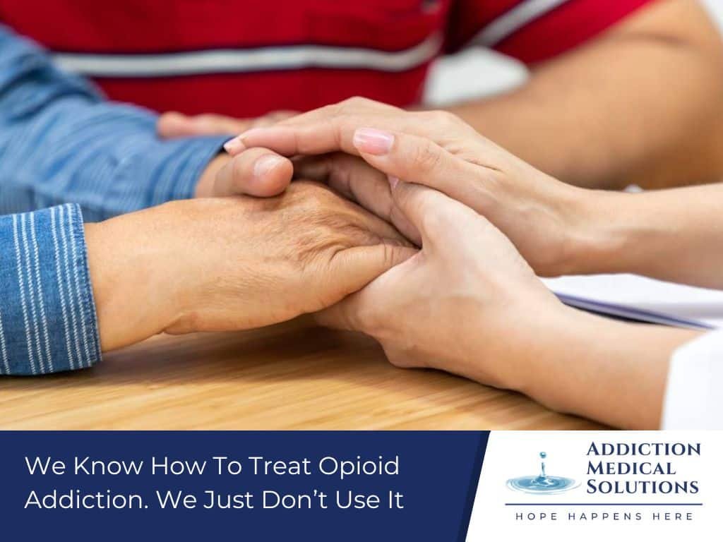 We Know How To Treat Opioid Addiction. We Just Don’t Use It — Addiction ...