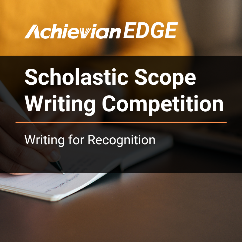 Scholastic Scope Writing Competition — Achievian
