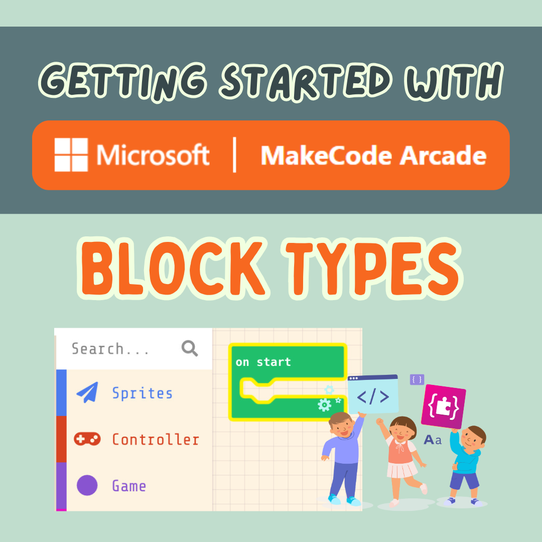 Getting Started with MakeCode Arcade: Blocks — Petiole Learning