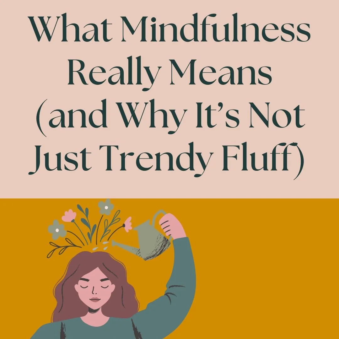 What Mindfulness Really Means: More Than Just Meditation — HP Psychotherapy