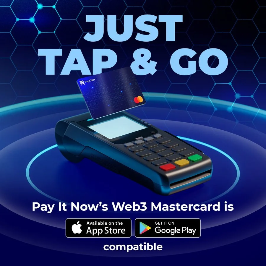 Just Tap & Go: Pay It Now’s Web3 Mastercard is Apple Pay & Google Pay ...