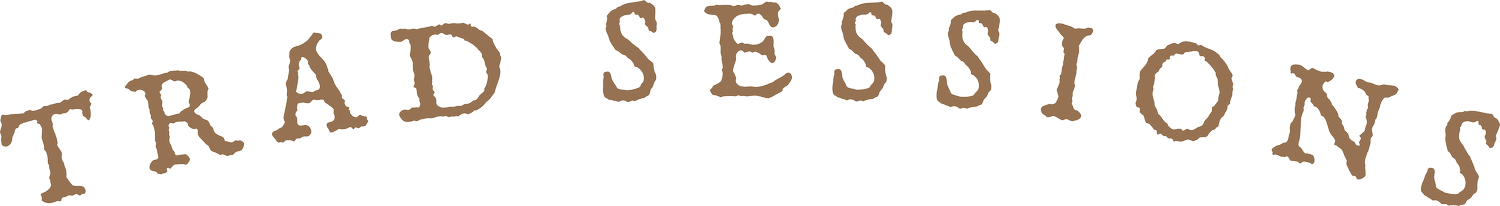 Trad Sessions — The Doss House