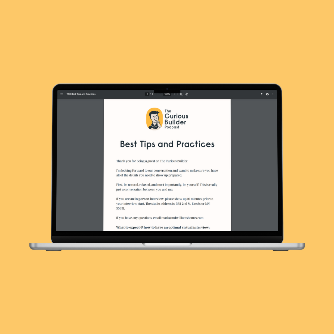 Podcast Guests Next Steps — The Curious Builder