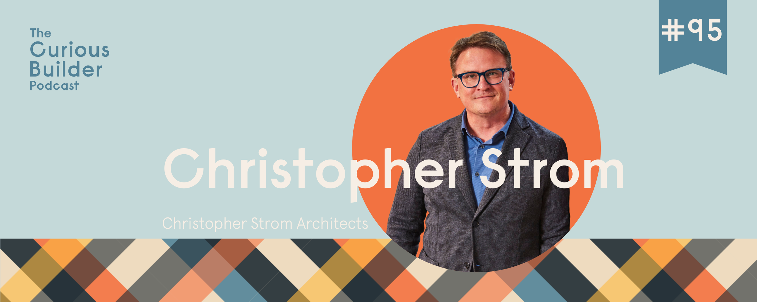 Episode 95 - Revolutionizing Home Design with Minnesota’s Top Architect ...