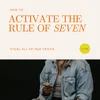 7th Times the Charm: How To Use The Rule Of Seven — Hey Sara Schultz