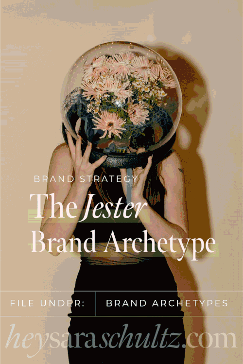 Jester Brand Archetype — Hey Sara Schultz