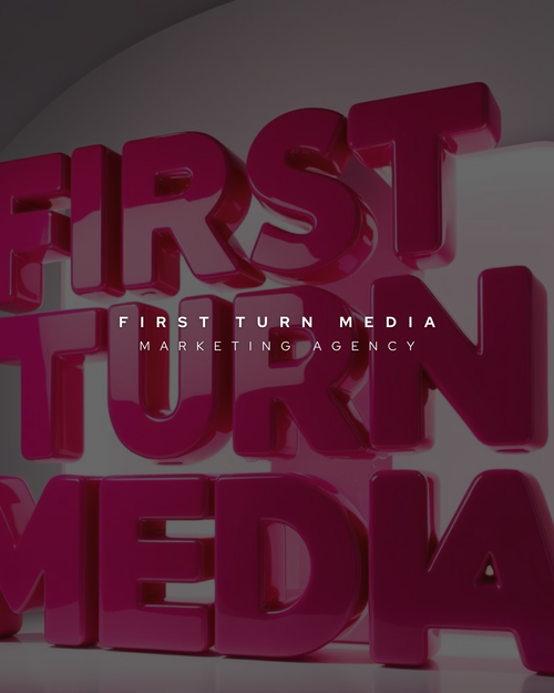First Turn Media - Marketing Agency