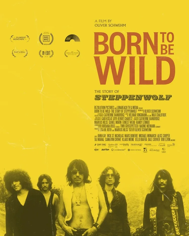 Born to be Wild: The Story of Steppenwolf (2024) — Rezolution Pictures ...