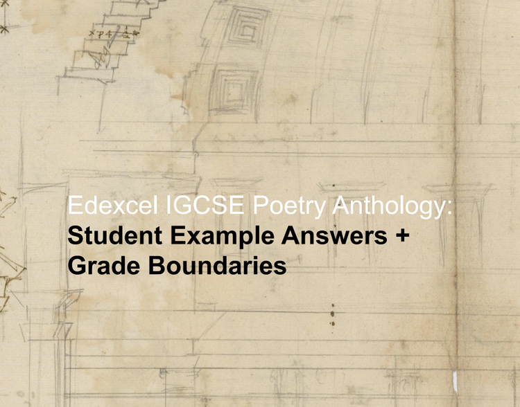 Edexcel IGCSE Poetry Grade Boundaries Explained — Scrbbly Blog