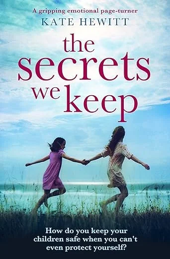 The Secrets We Keep — Kate Hewitt