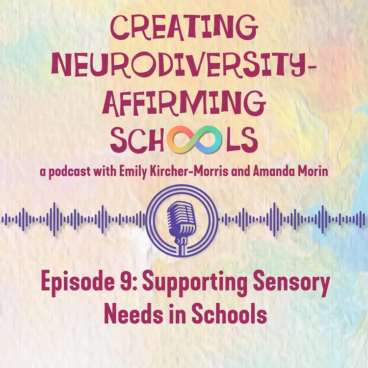 Episode 9: Supporting Sensory Needs in Schools — Creating ...
