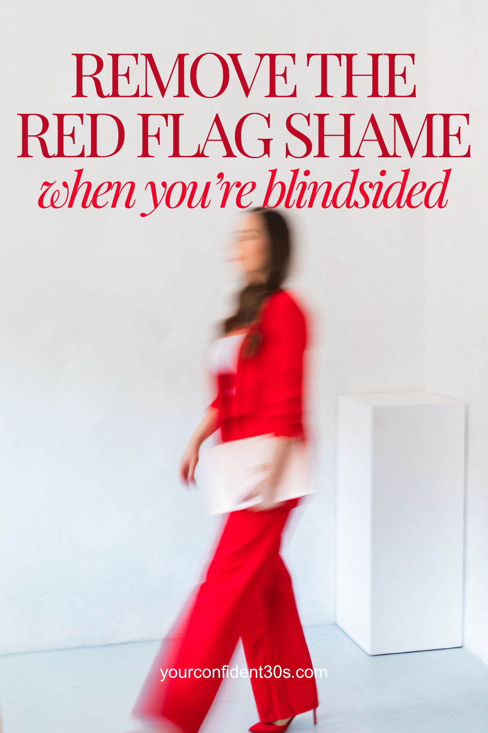How to Actually Remove the Shame of Being Blindsided By Red Flags in ...