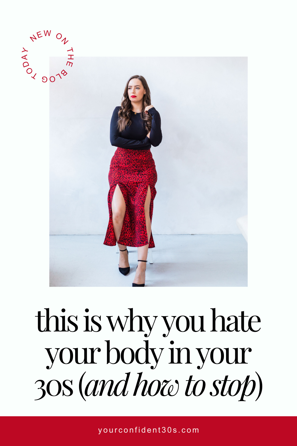 This Is Why You Hate Your Body In Your 30s (And How To Stop) — YOUR ...