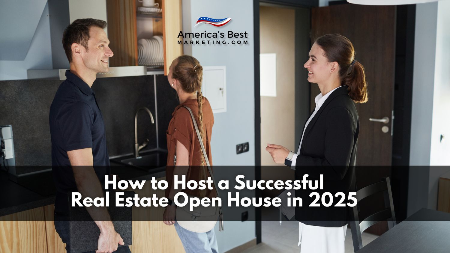 How to Host a Successful Real Estate Open House in 2025 — America's ...
