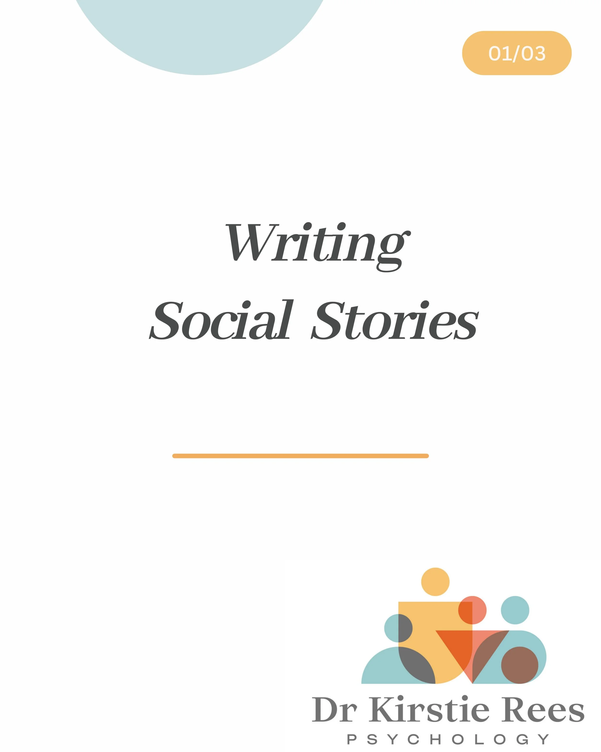 Writing Social Stories — Dr Kirstie Rees
