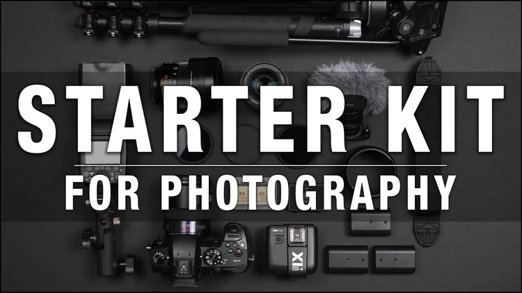 Starter Kit for Photography Equipment – Beginners Guide