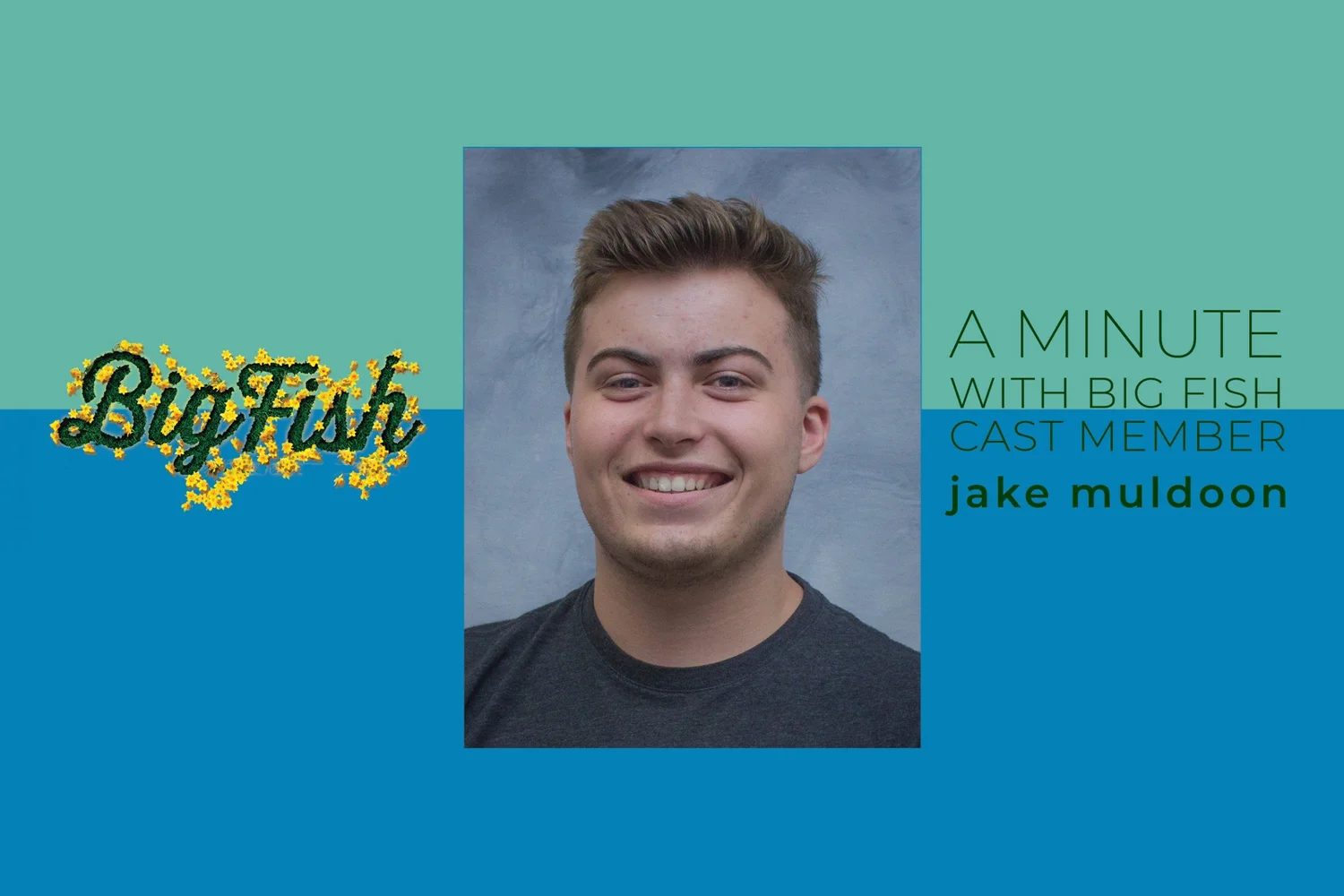 A Minute with Cast Member Jake Muldoon — Summer Stage