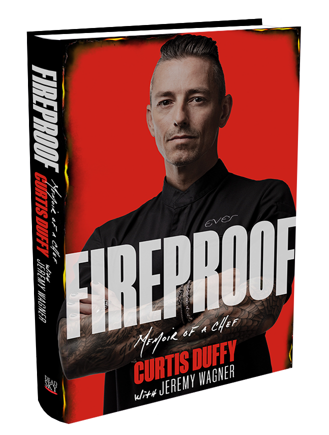 Fireproof: Memoir of a Chef — CHEF CURTIS DUFFY