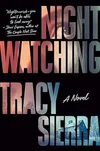 Nightwatching — Lauren Kay: Author & Guide