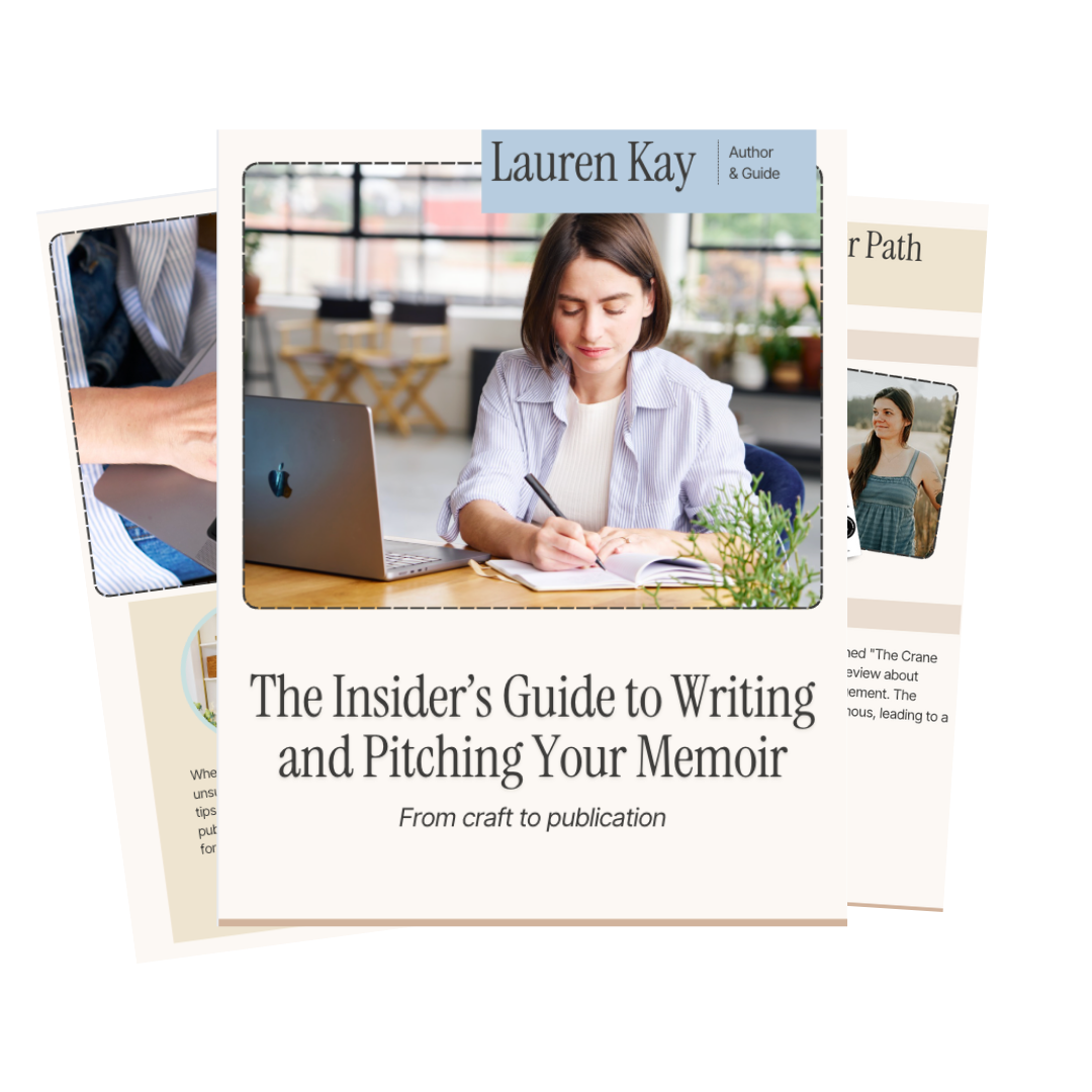 The Insider's Guide to Writing and Pitching Your Memoir — Lauren Kay ...