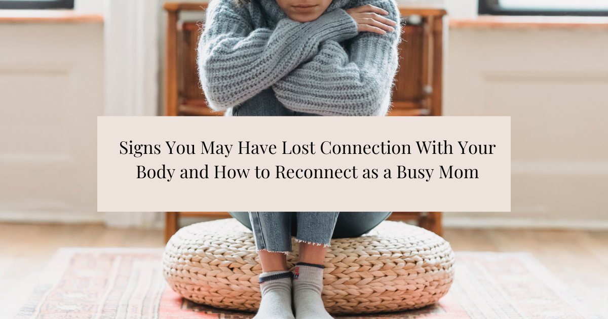 Signs You May Have Lost Connection With Your Body and How to Reconnect ...