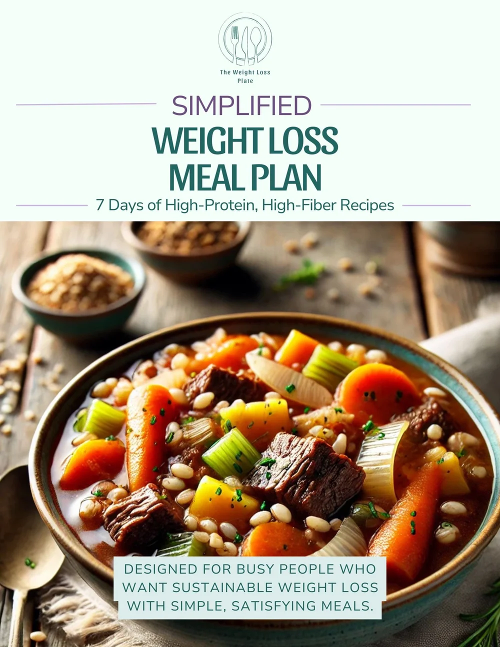 7-Day High-Protein, High-Fiber Meal Plan for Easy Weight Loss — The ...