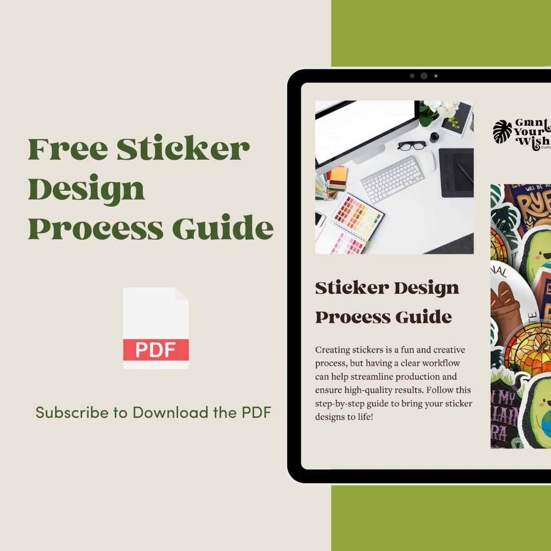 Sticker Design Process Guide — Grant Your Wish Studio