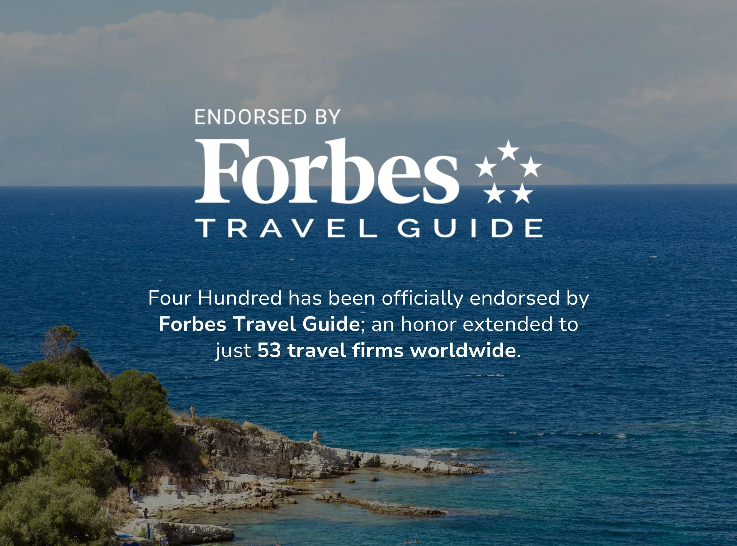 SETTING A NEW STANDARD: FORBES TRAVEL GUIDE ENDORSES FOUR HUNDRED ...
